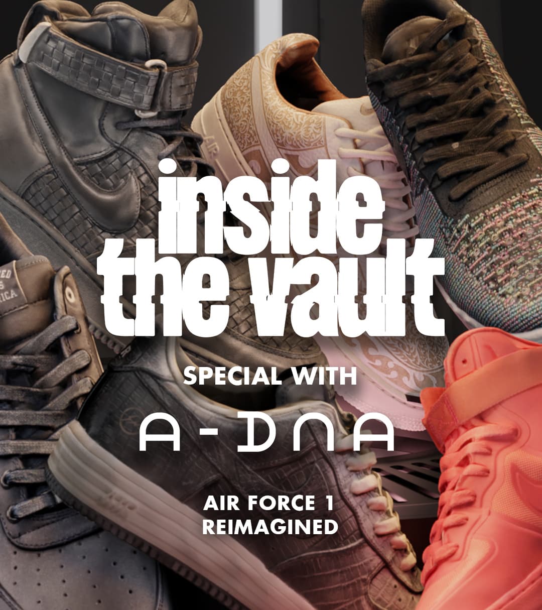 Inside the Vault : Air Force 1 40e anniversaire - Réinvention. Nike SNKRS